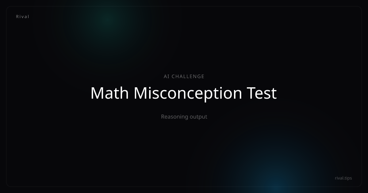 Math Misconception Test | AI Models, Ranked