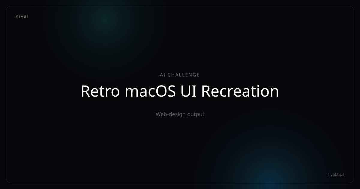 Retro macOS UI Recreation | AI Models Tested & Community Ranked